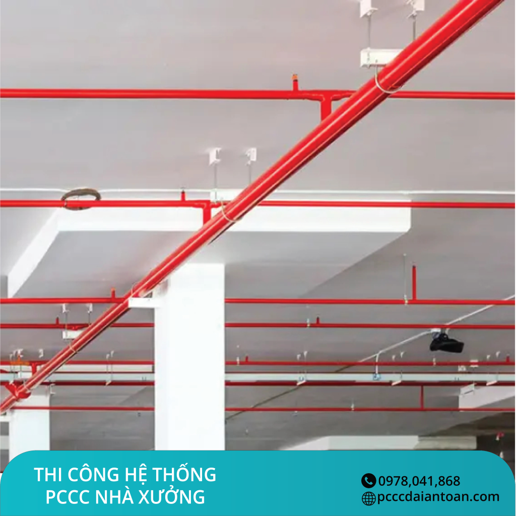 Thi Công Hệ Thống PCCC Nhà Xưởng - an toàn